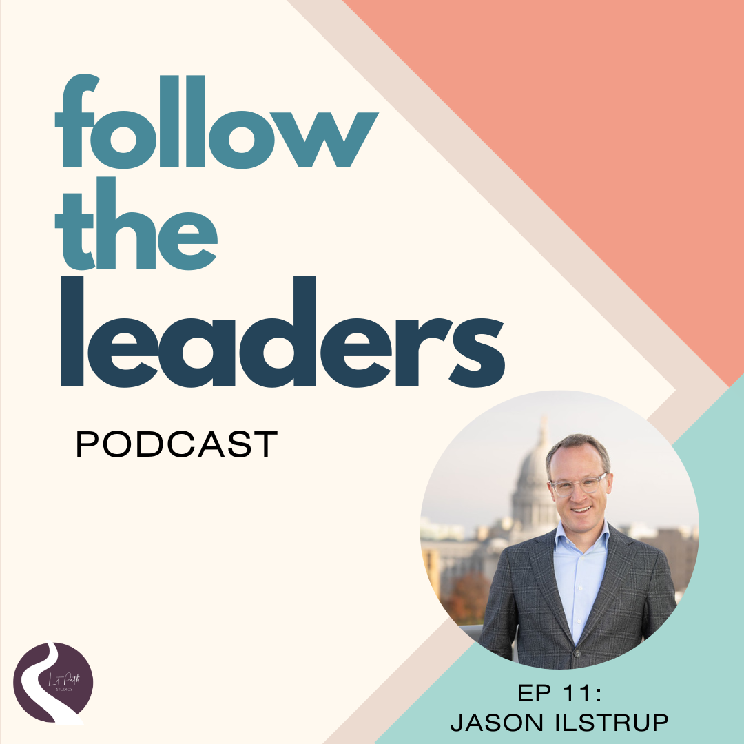 Jason Ilstrup Featured on the Follow the Leaders Podcast - Downtown ...