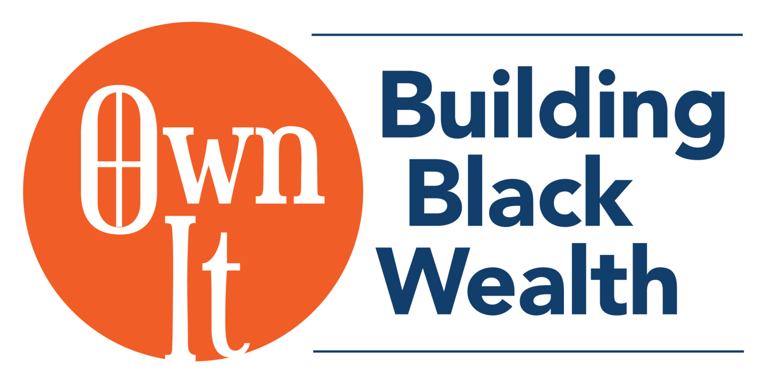 New Brand Reveal & Celebration for Own It: Building Black Wealth - Downtown Madison, Inc